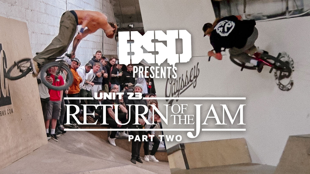 BSD Return of the Jam - Part Two – BSD BMX
