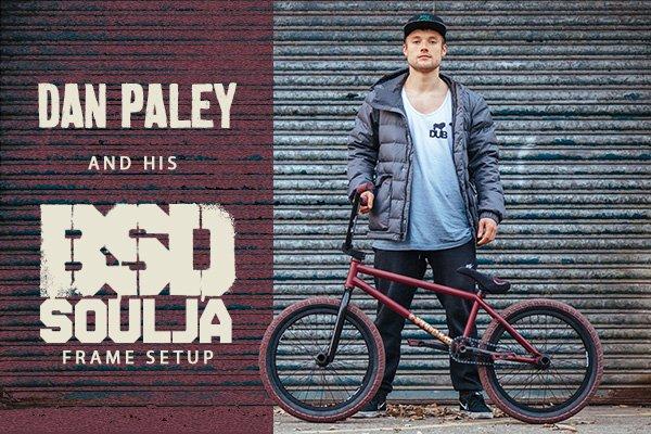 Dan Paley Bike Check – BSD BMX