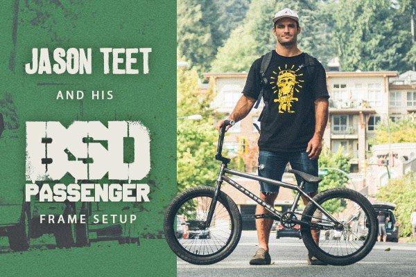 Jason Teet Bike Check – BSD BMX